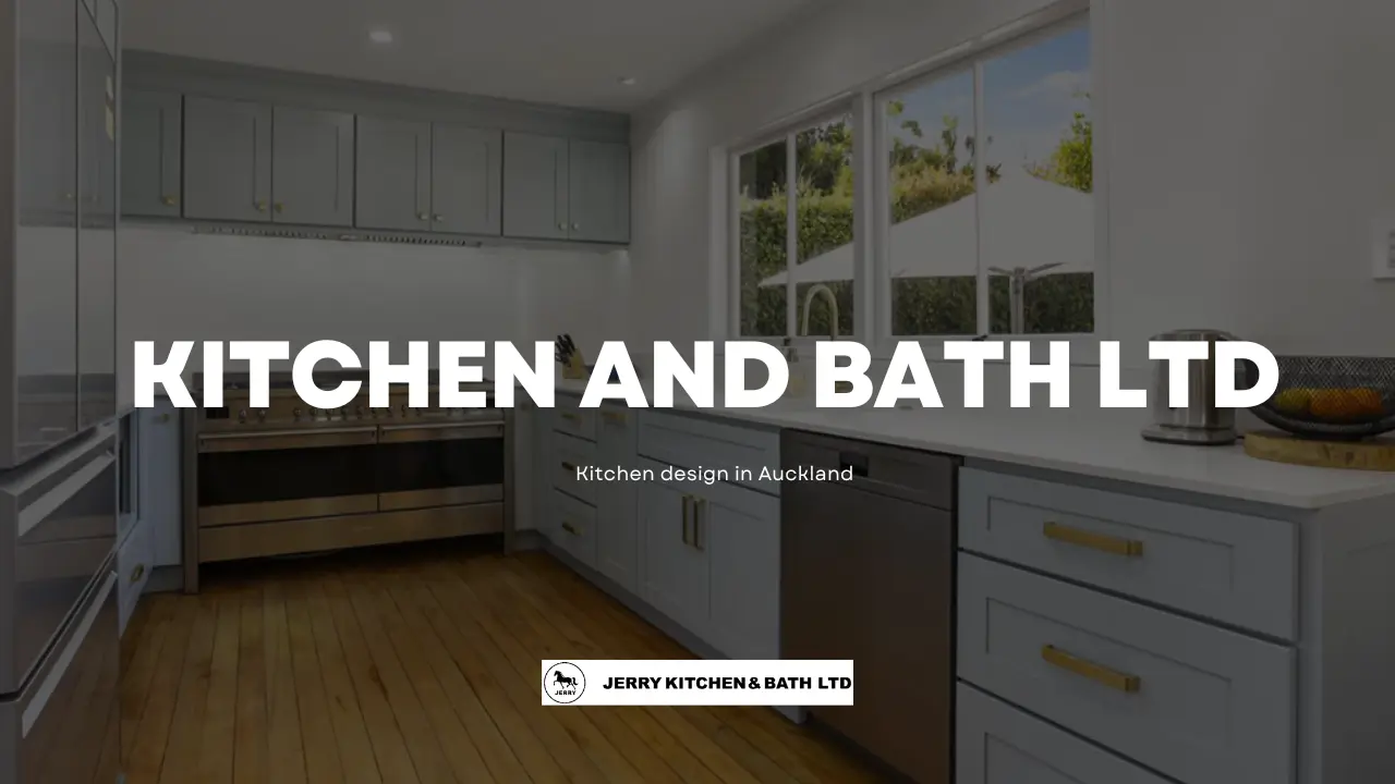 The Best Kitchen Manufacturers in Auckland | Jerry Kitchen & Bath Ltd